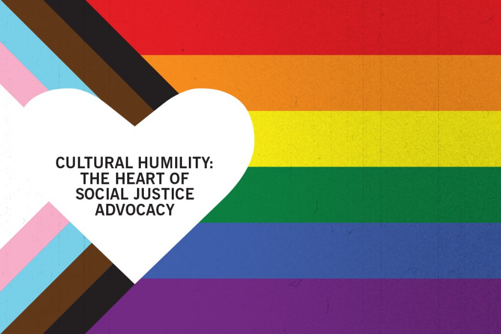 Cultural Humility: The Heart of Social Justice Advocacy - Spirit Magazine